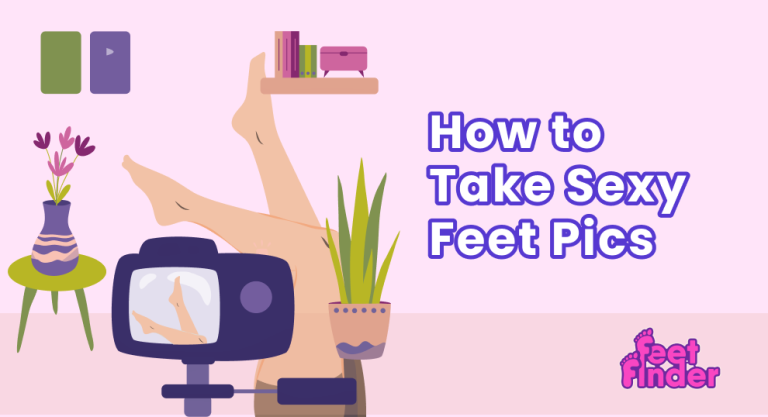 How To Take Sexy Feet Pics